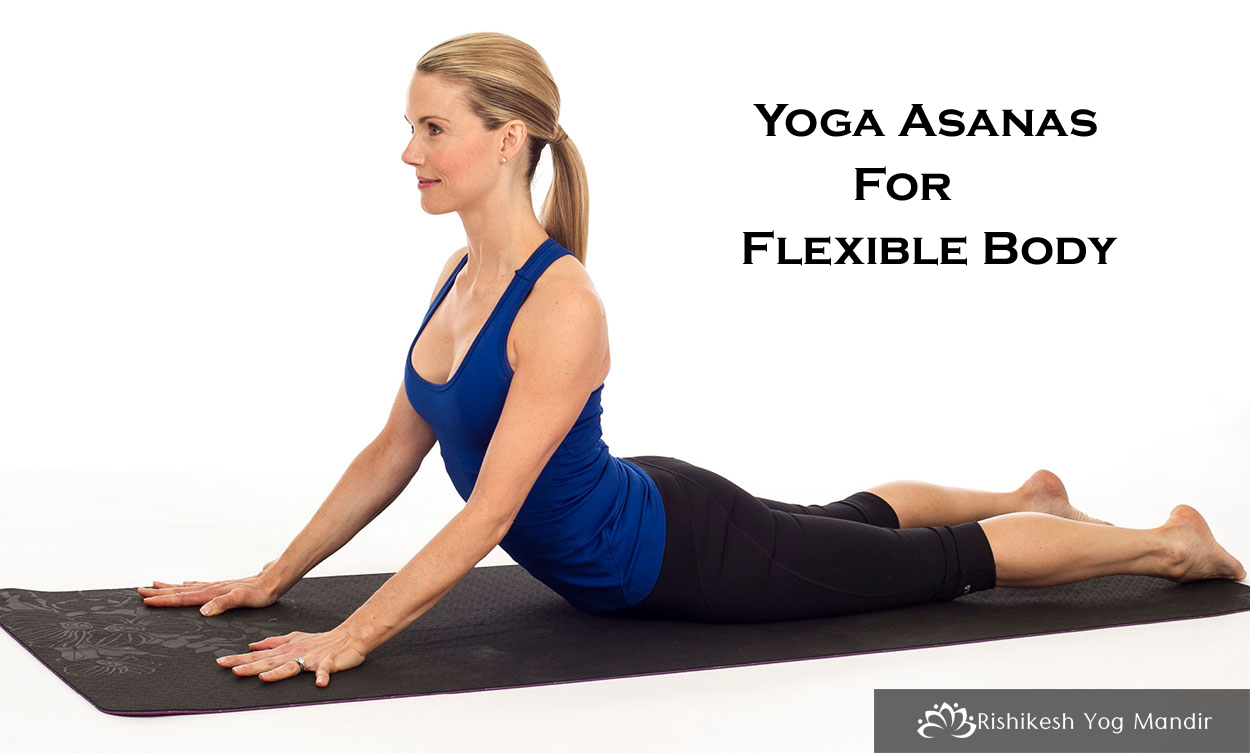 yoga-asana-for-flexible-body | Yoga Teacher Training in Rishikesh